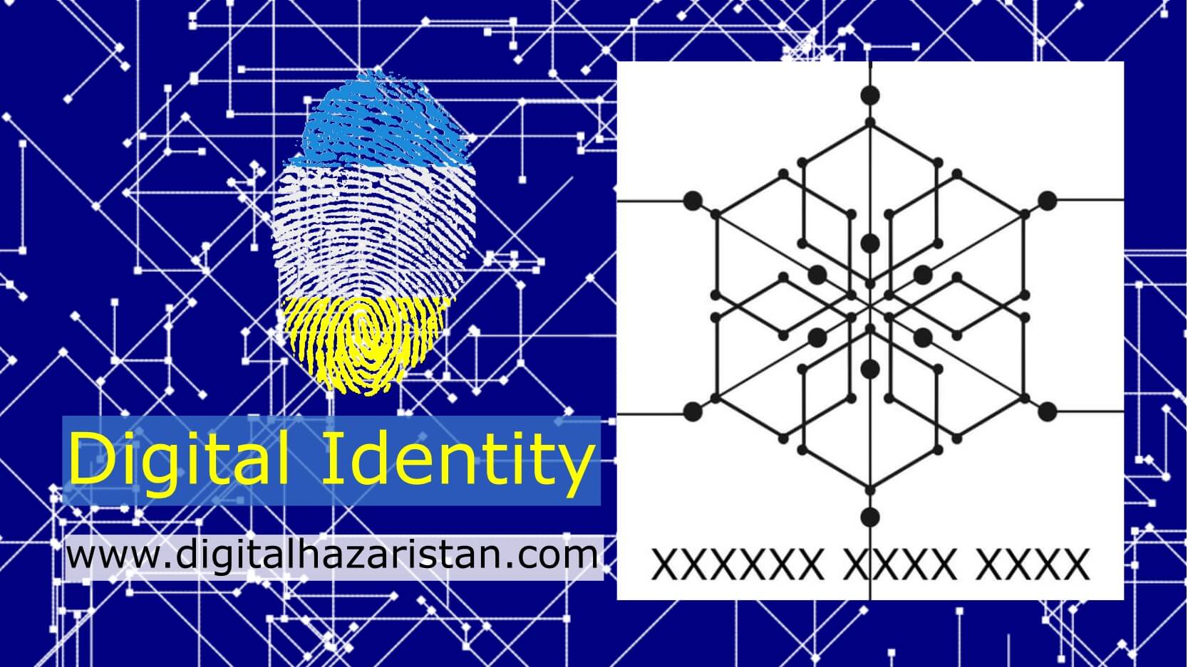 Digital Identity - Digital Hazaristan – e-Hazaristan